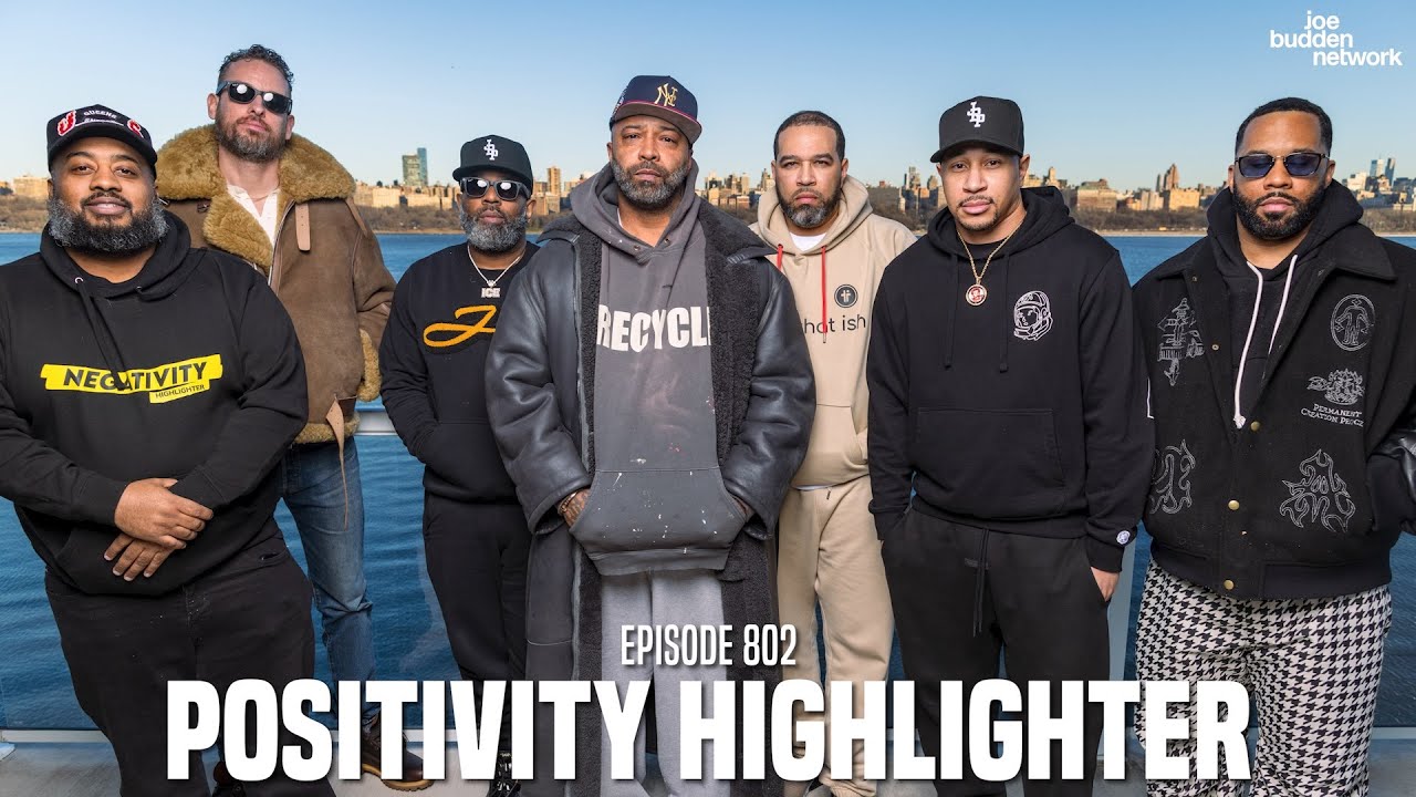 The Joe Budden Podcast Episode 802 | Positivity Highlighter - YouTube