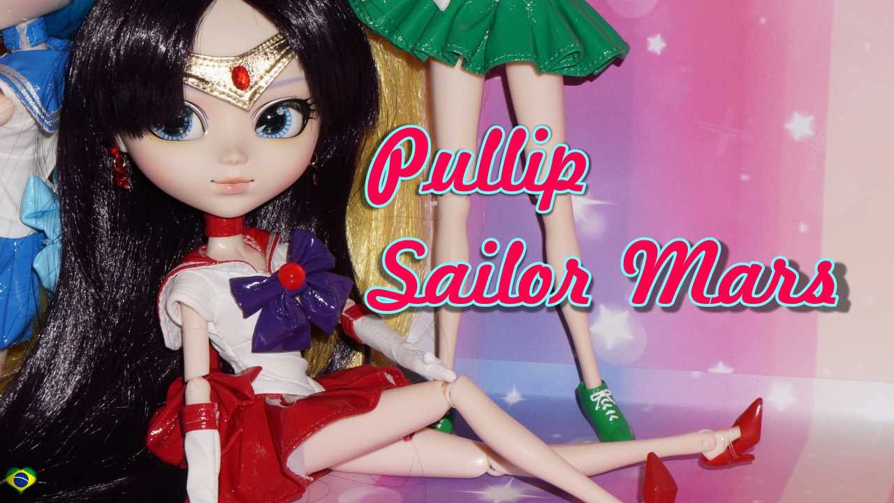 Pullip Sailor Mars unboxing e review da boneca (Sailor Moon) - YouTube