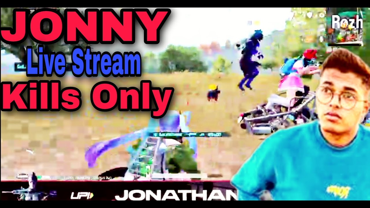 Jonathan Live Stream Only kills | DUDE LIVE YT@JONATHANGAMINGYT ...
