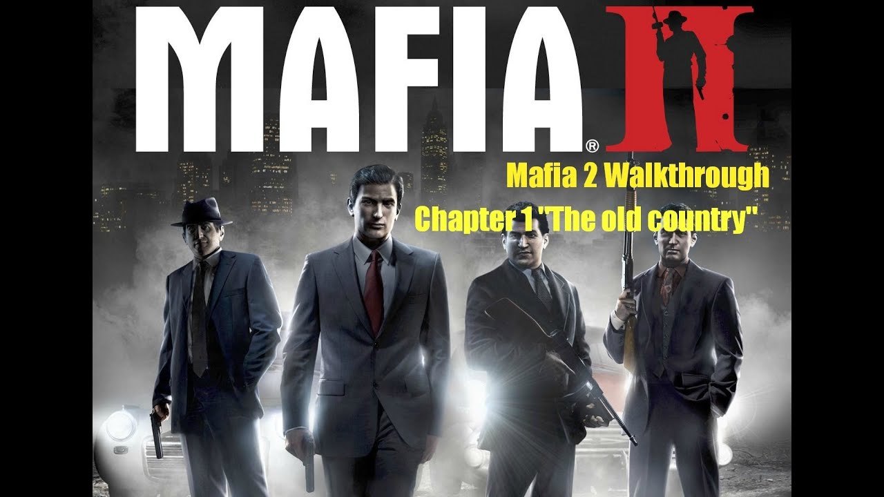 Mafia II Walkthrough Chapter 1 "The Old Country" - YouTube