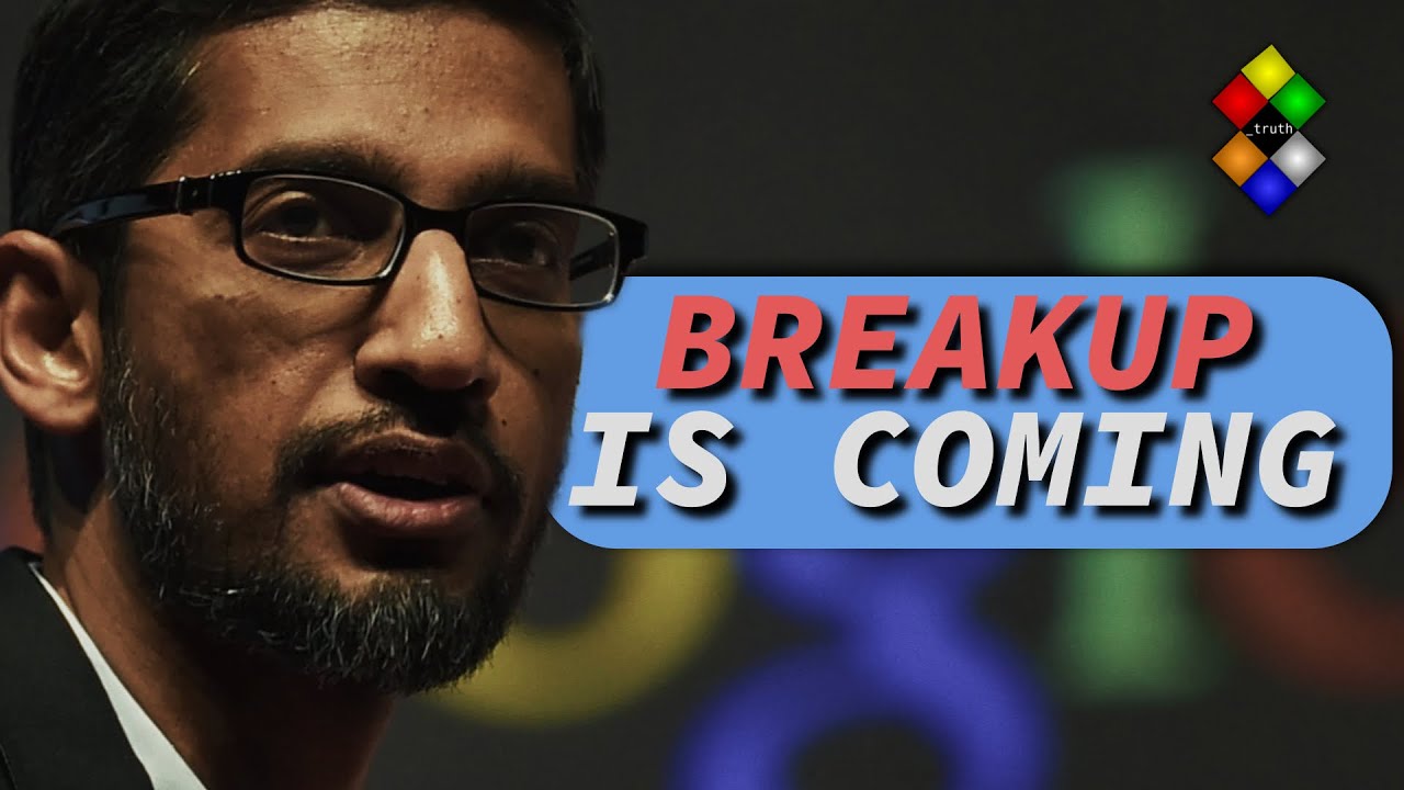They want to break up Google... what happens next? - YouTube