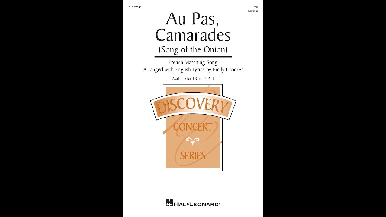 Au Pas, Camarades (Song of the Onion) (TB Choir) - Arranged by Emily ...