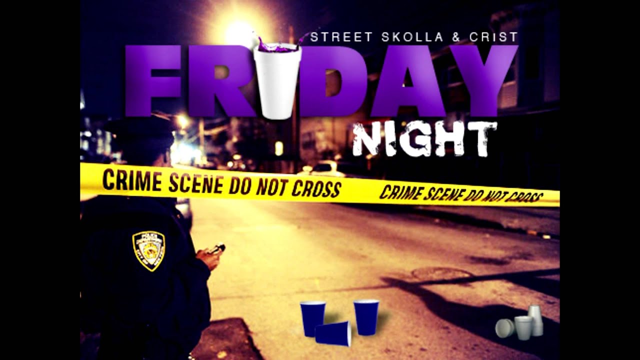 Street Skolla, Crist - Friday Night - YouTube