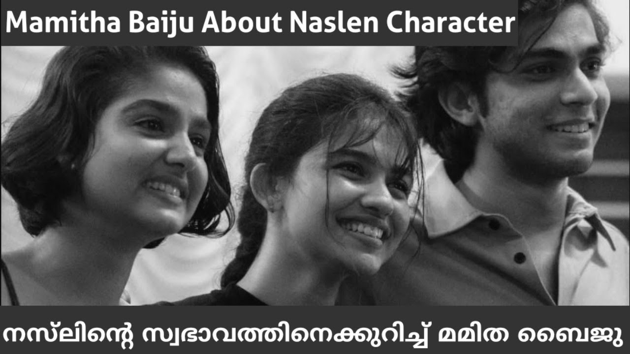 Mamitha Baiju About Naslen Character | Super Sharanya | Anaswara | Mamitha Baiju | Naslen - YouTube