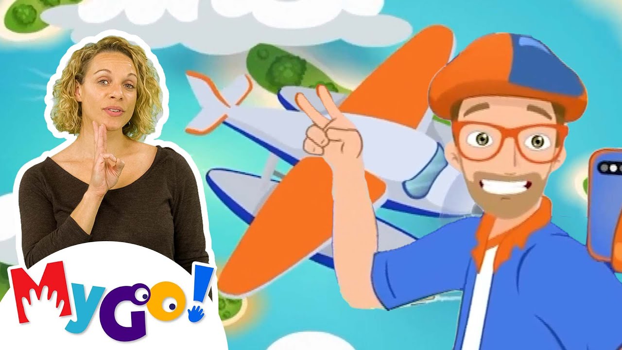 Seaplane Song | Blippi | MyGo! Sign Language For Kids | Educational ...