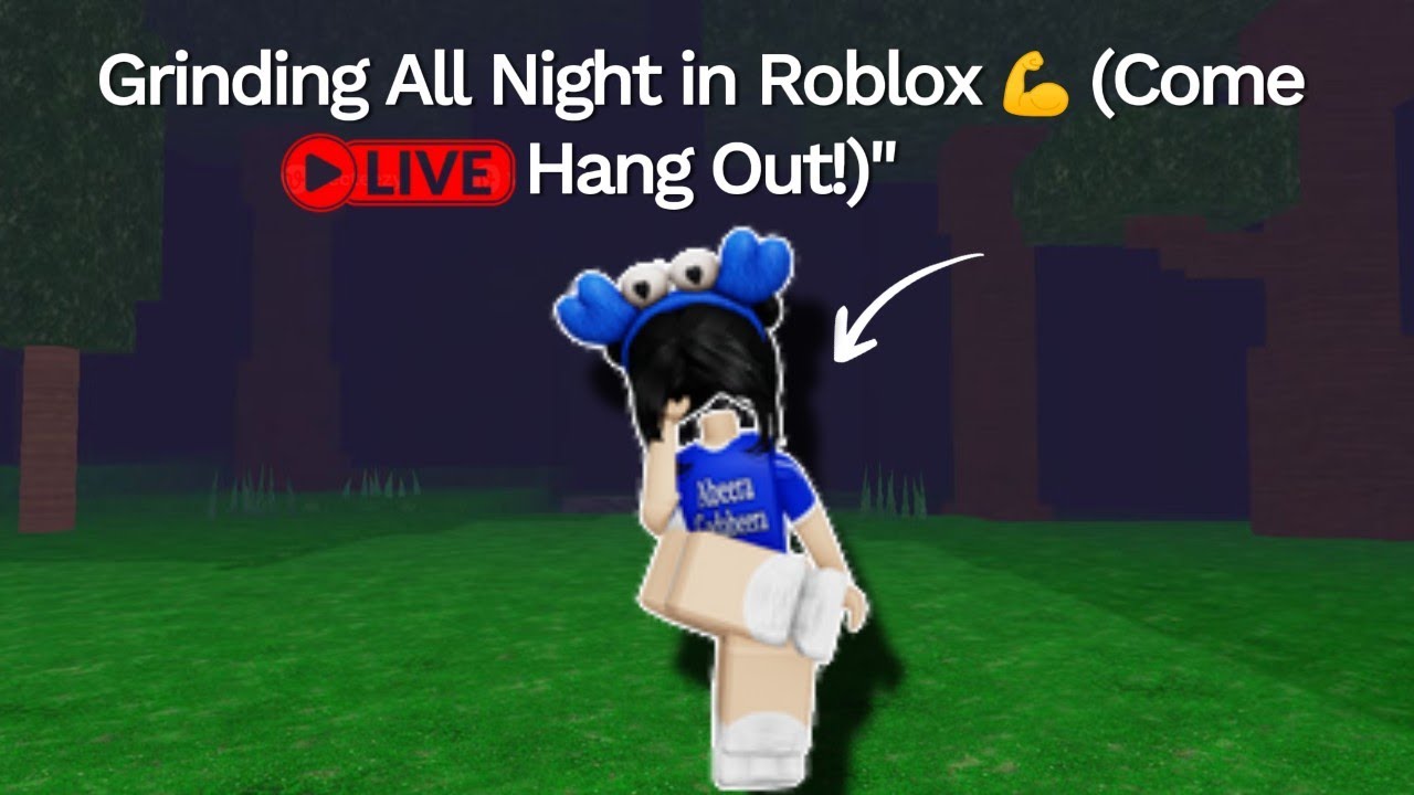 Grinding All Night In Roblox (come hang out!)" | Live Roblox - YouTube