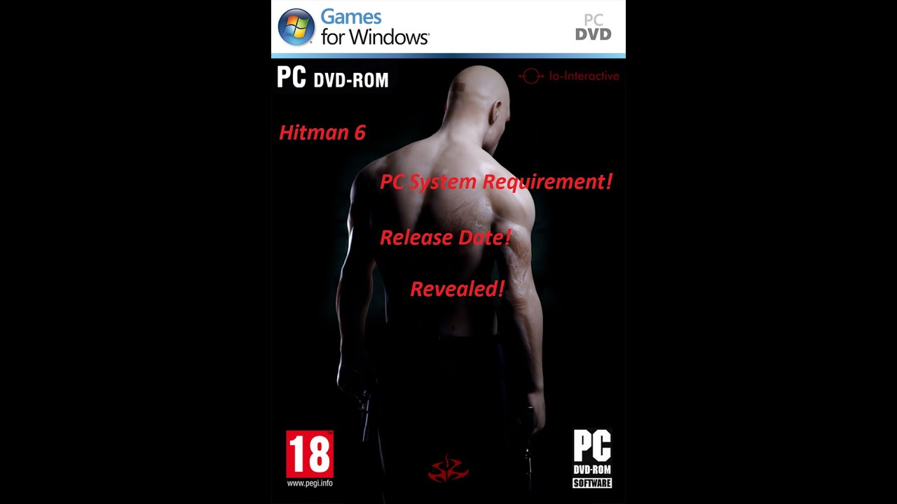 Hitman 6 PC System Requirements!Release Date!Revealed! - YouTube