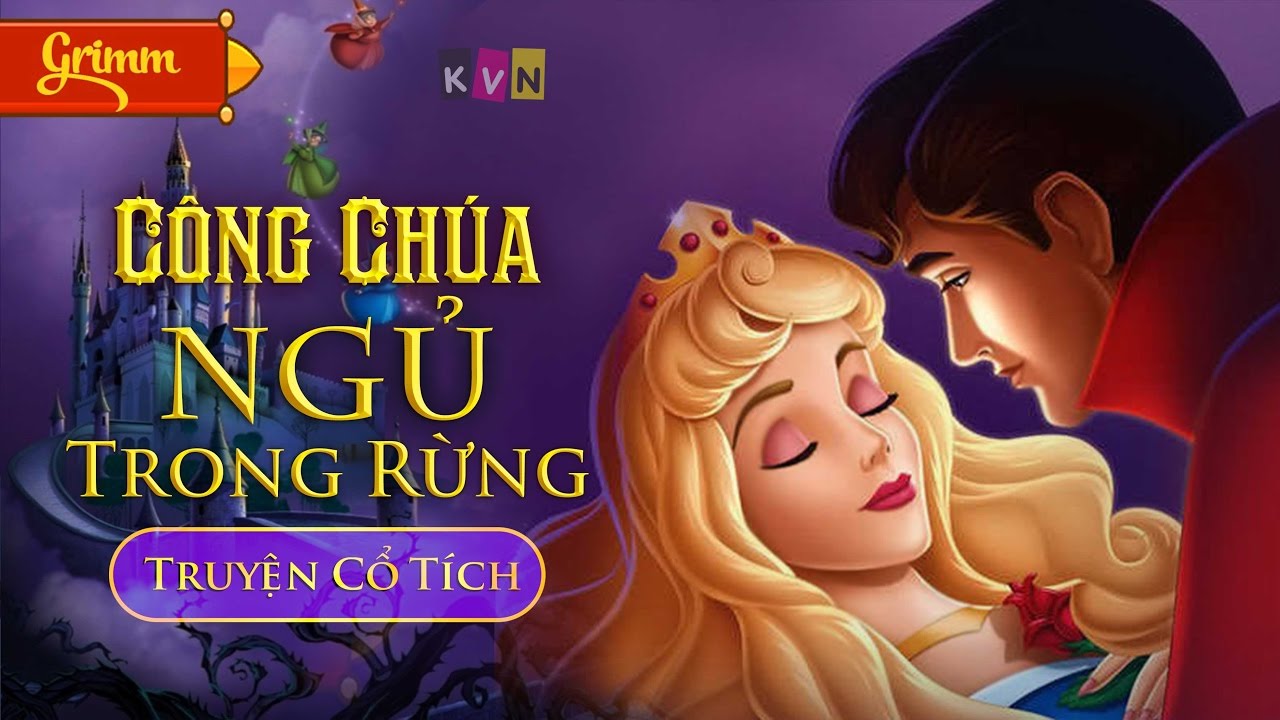 Truyện Cổ Tích: Công Chúa Ngủ Trong Rừng - YouTube