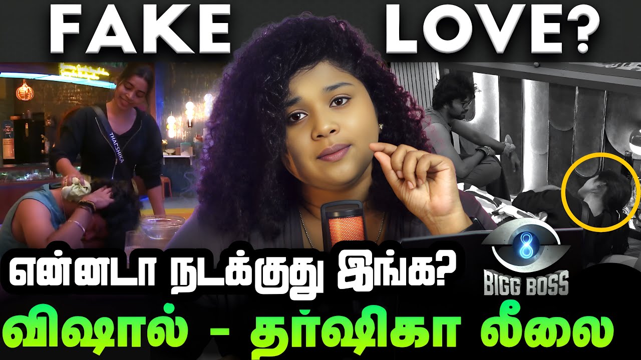 Tharshika & Vishal Bigg Boss Drama, Explained | Bigg Boss 8 Tamil ...