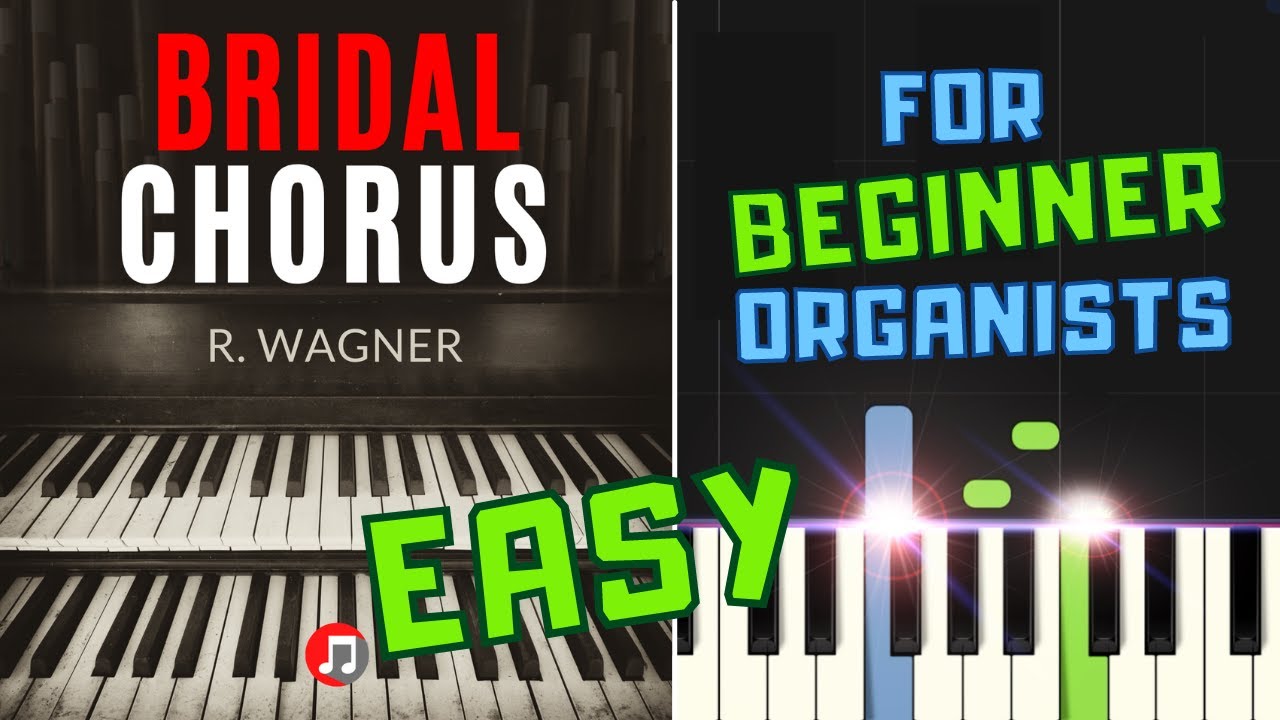 Bridal Chorus I Wagner I Easy Church Organ Tutorial for Beginner ...