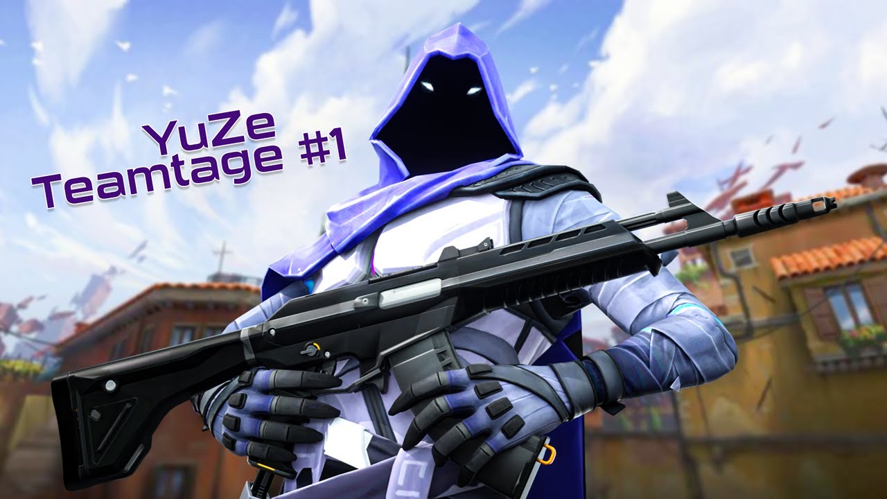 YuZe - VALORANT TEAMTAGE #1 - YouTube