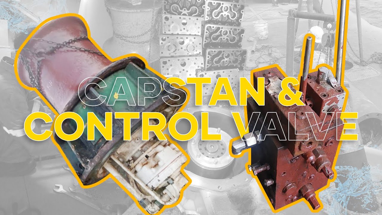 OVERHAUL SERTA PERBAIKAN CAPSTAN DAN CONTROL VALVE KAPAL AHTS - YouTube