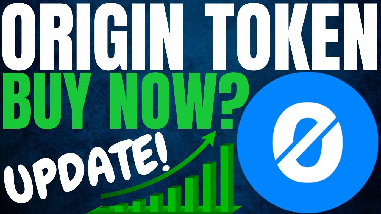 ORIGIN TOKEN HUGE PRICE UPDATE! ORIGIN PROTOCOL PRICE PREDICTION! OGN ...