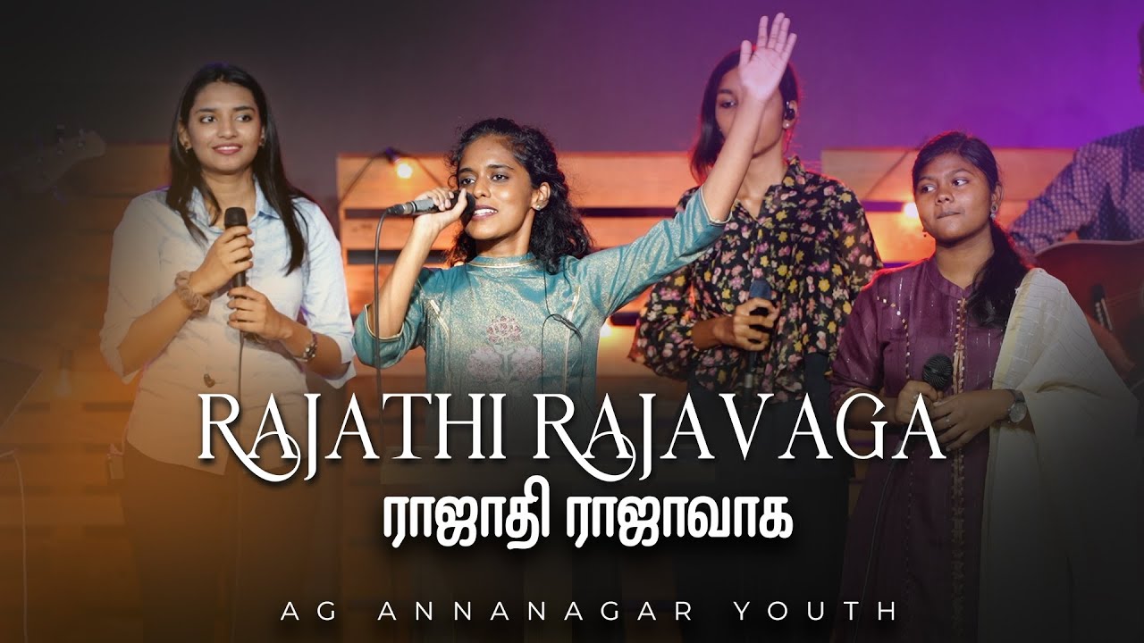 Rajathi Rajavaga Arasalum - Live Worship | Easter Encounter Night | AG ...