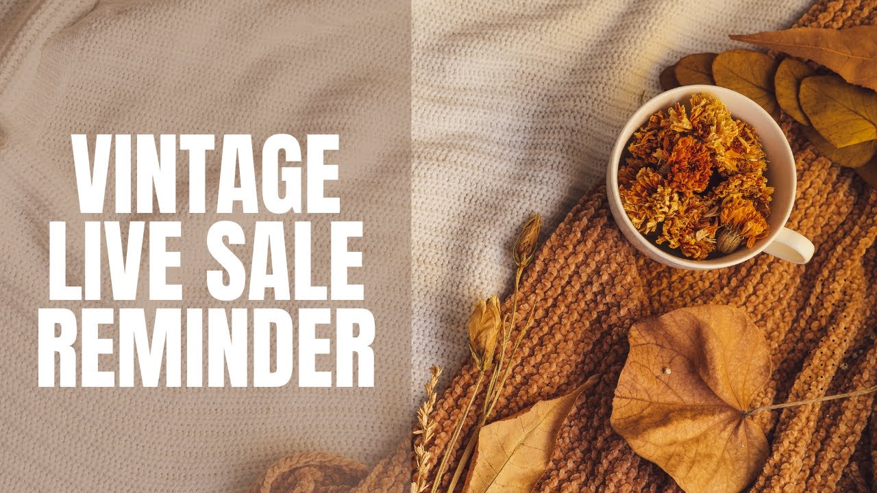 Live Sale Reminder | Vintage Decor | Thrifted Vintage Haul | Thrift ...