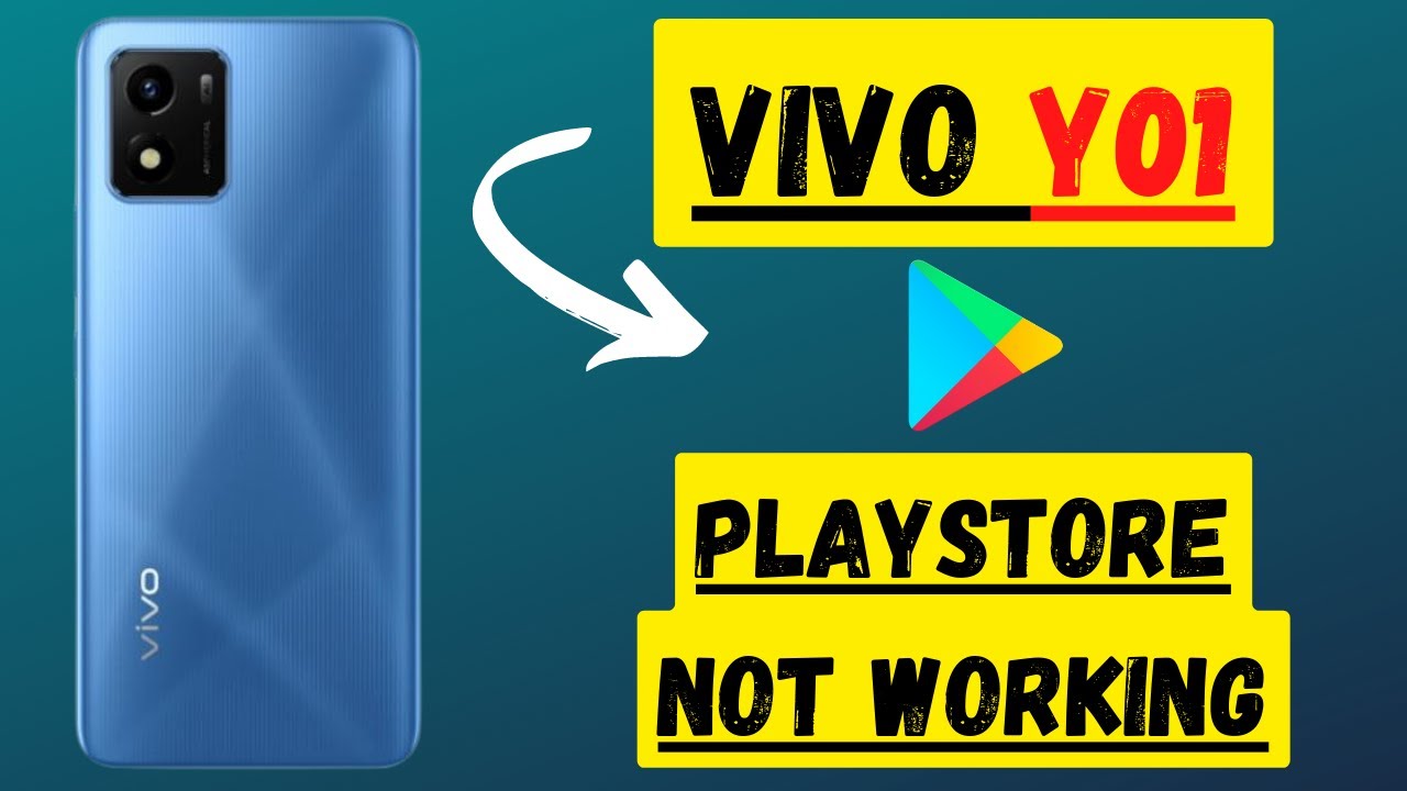 vivo play store Problem | Y01 Playstore Not Working | Not Downloading ...
