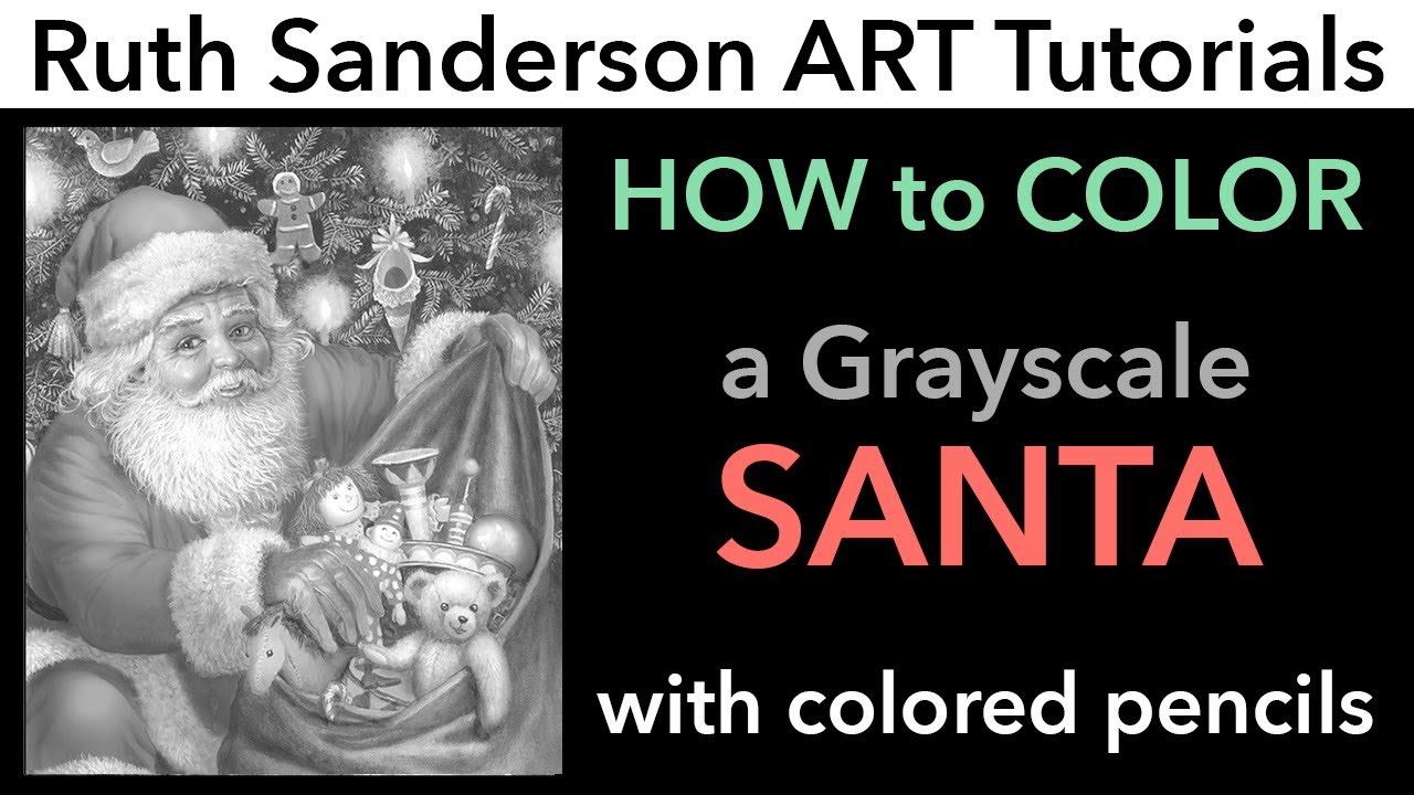 How To COLOR A GRAYSCALE SANTA With Prismacolor Colored Pencils YouTube How To COLOR A GRAYSCALE SANTA With Prismacolor Colored Pencils YouTube