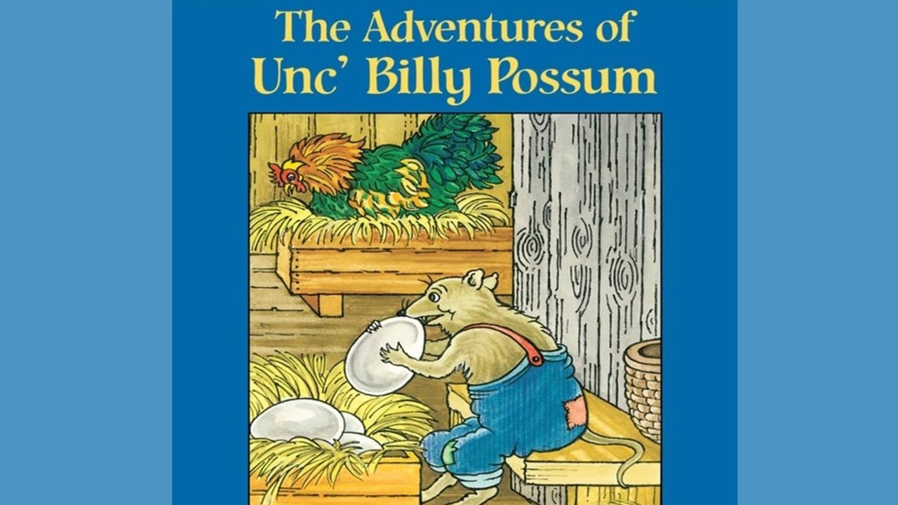 Why Unc' Billy Possum Didn't Go Home of Unc' Billy Possum by Thornton W ...