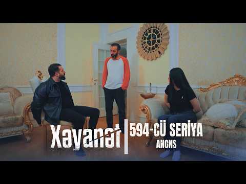 Xəyanət (3-cü mövsüm 594-cü Seriya)  ANONS