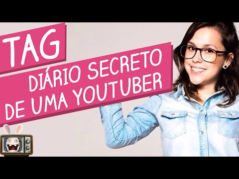 TAG: DIÁRIO SECRETO DE UMA YOUTUBER - Com Pathy dos Reis!