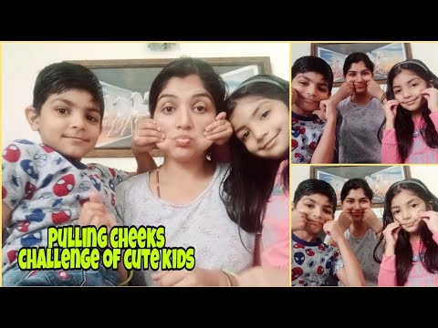 ##pulling cheeks#challenge with kids part 1 aapke Dil ka rasta एकदम नया ...