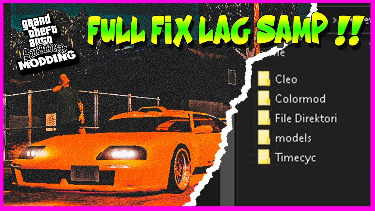 FULL MODPACK FIX LAG THAT I USE IN SAMP 100% WORK !! - YouTube