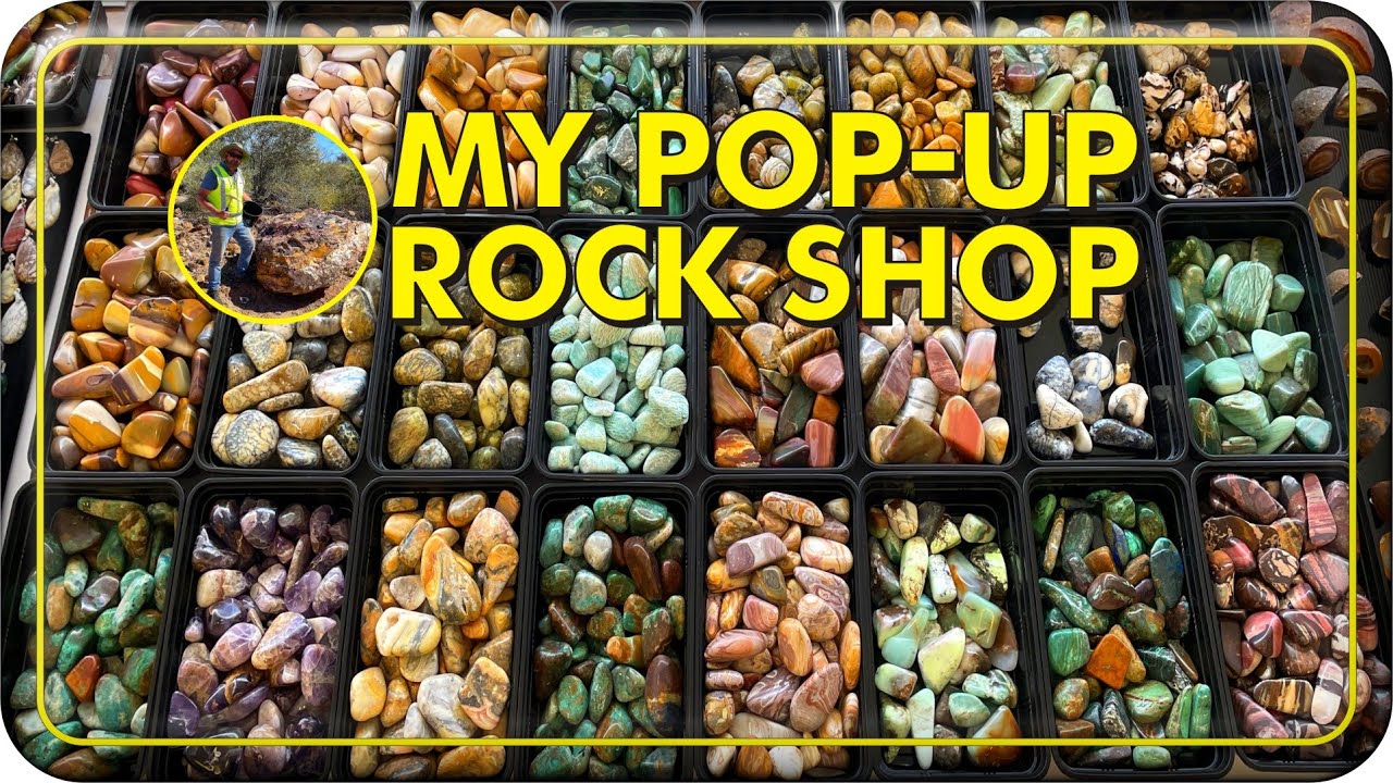 My Pop-Up Rock Shop #Tumbled Rocks #Polished Rocks #rockhounding - YouTube