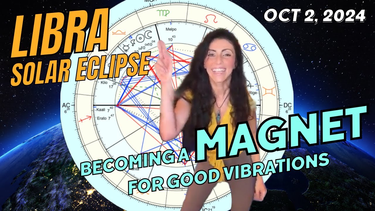 LIBRA ♎️ SOLAR ECLIPSE ⛓️‍💥 ️‍🔥 Becoming A MAGNET🧲 to GOOD VIBRATIONS 🎵 ...
