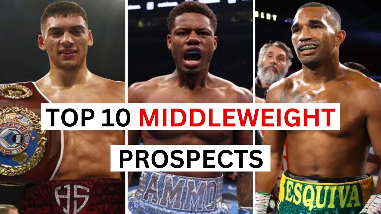 Top 10 Middleweight Prospects - YouTube