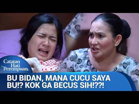 BU BAYIKU BU! BAYIKU KEMANA BU!! MANA!!? | Catatan Hati Perempuan Eps 42 (1/3)