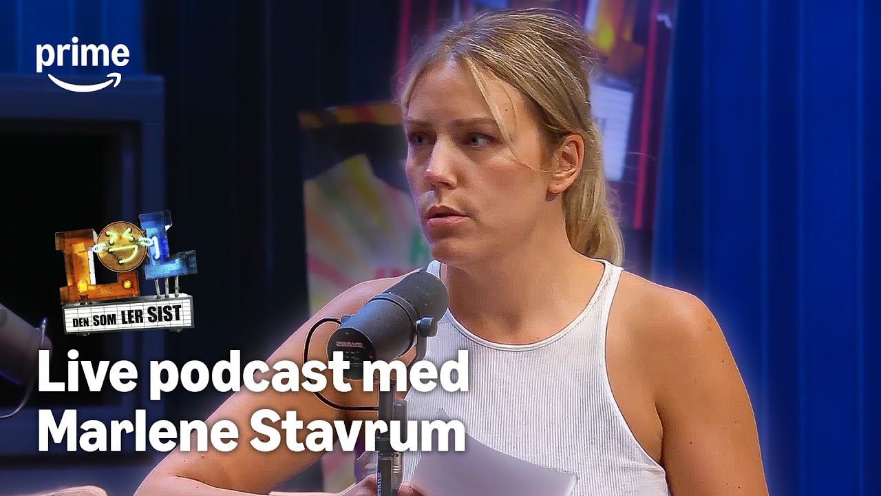 Live Podcast med Marlene Stavrum - "Gærne Damer" | LOL: Den Som Ler ...