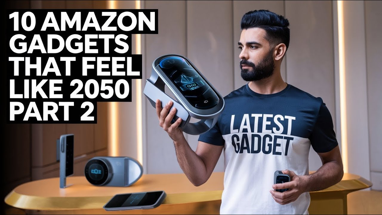 10 Amazon Gadgets That Feel Like 2050 – Part 2 - YouTube