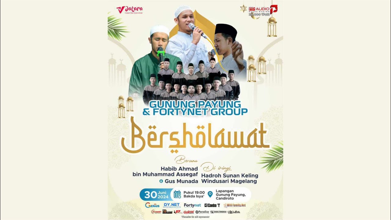 GUNUNG PAYUNG & FORTYNET GROUP BERSHOLAWAT BERSAMA HABIB AHMAD ASSEGAF ...