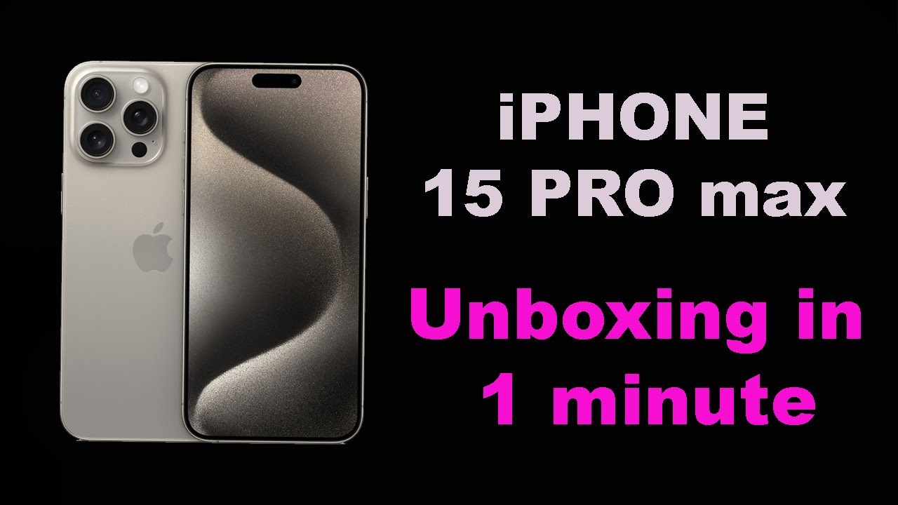 iPHONE 15 Pro Max unboxing in 1 minute - YouTube