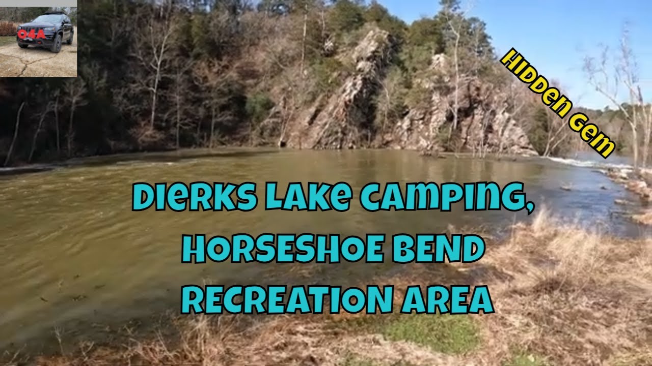 Horseshoe Bend Campground Dierks Arkansas at Mark Morris blog