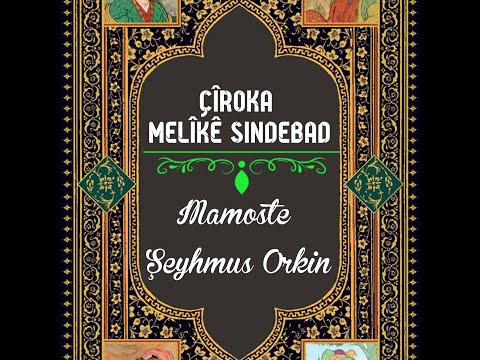 Kürtçe Basit Metinler (Çîroka Melîkê Sindebad) Ders 3
