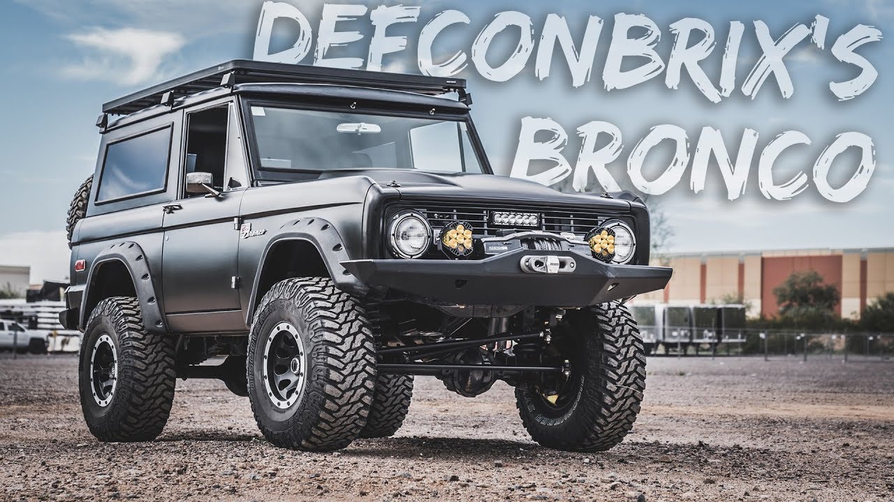 Defconbrix Early Bronco Rig Walk Around - Sean's Classic American ...