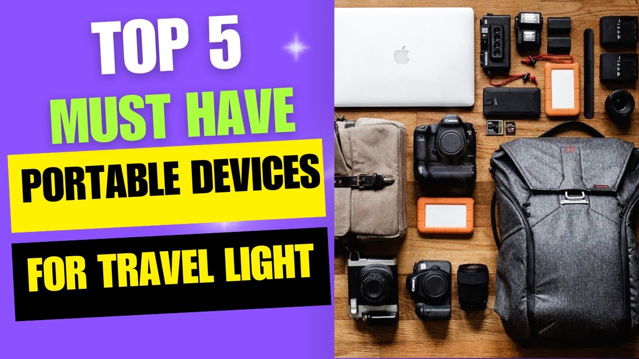 Top 5 Must Have Portable Devices for Travel light - YouTube