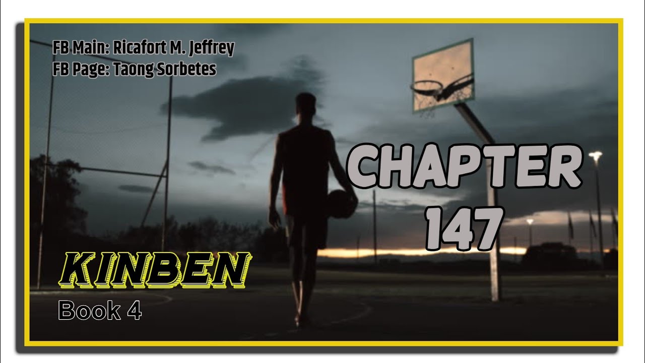 KINBEN BOOK 4 | CHAPTER 146-147 - YouTube