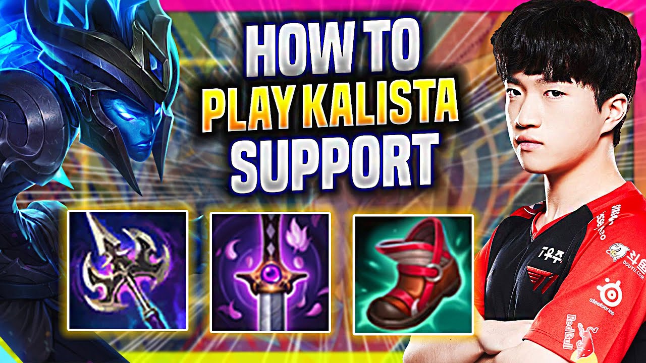 LEARN HOW TO PLAY KALISTA SUPPORT LIKE A PRO! - T1 Keria Plays Kalista ...