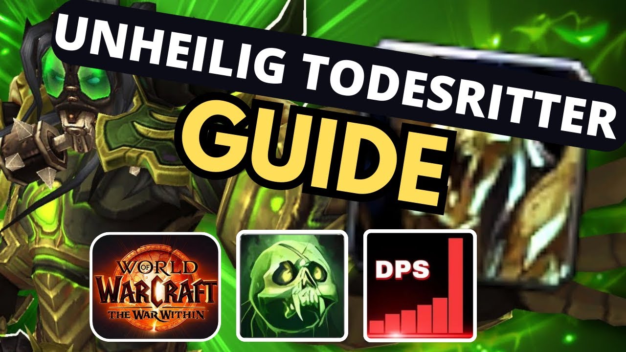 TWW Season 1 Unheilig Todesritter Guide (Reiter der Apokalypse) | WoW The War Within DK Tutorial ...