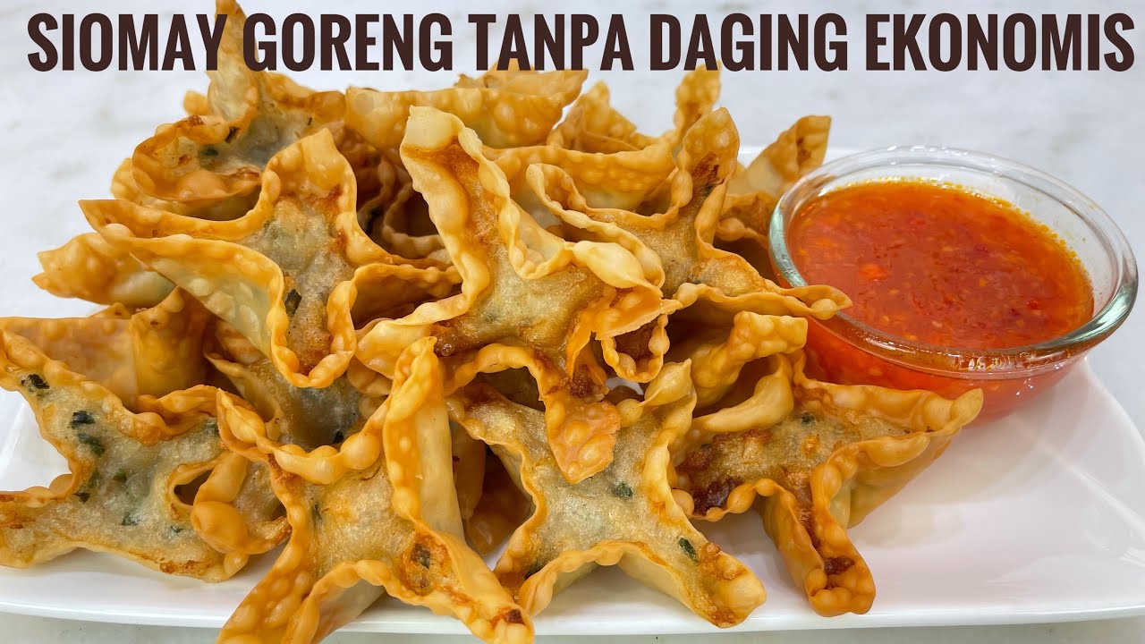 RESEP SIOMAY GORENG DOS / PANGSIT GORENG TANPA IKAN/AYAM SUPER ENAK ...