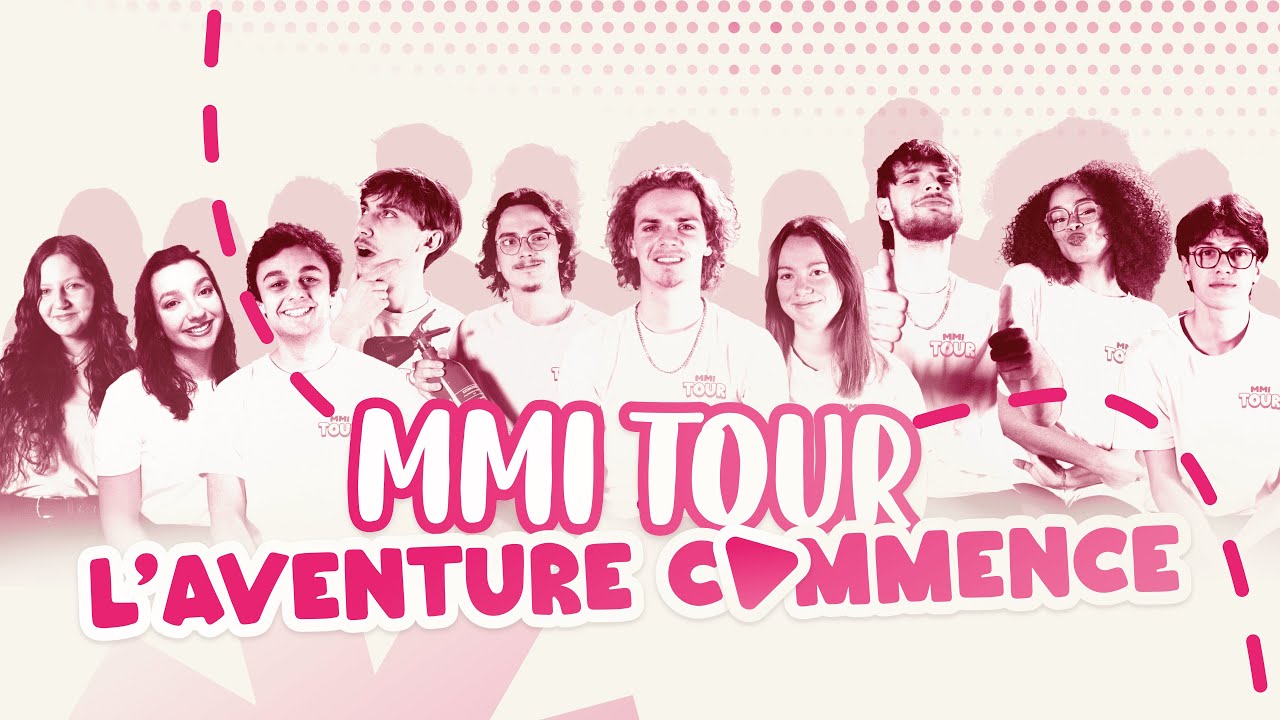MMI TOUR - L'aventure commence ! 📍 - YouTube