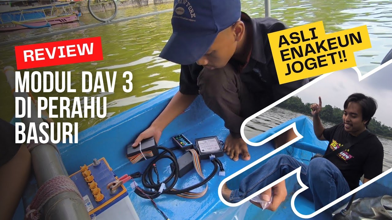 ENAKEUN PISAN!!! Review Modul DAV 3 di Perahu Basuri - YouTube