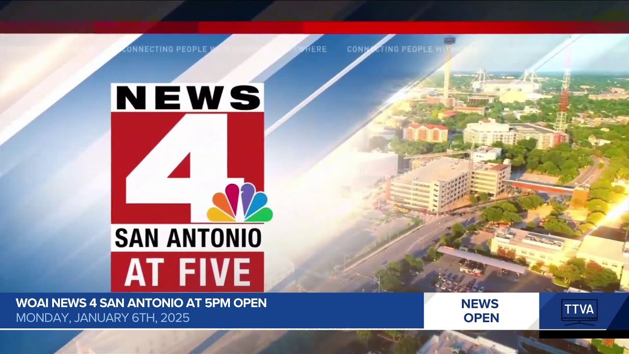 WOAI News 4 San Antonio at 5pm Open - 1/6/2025 - YouTube