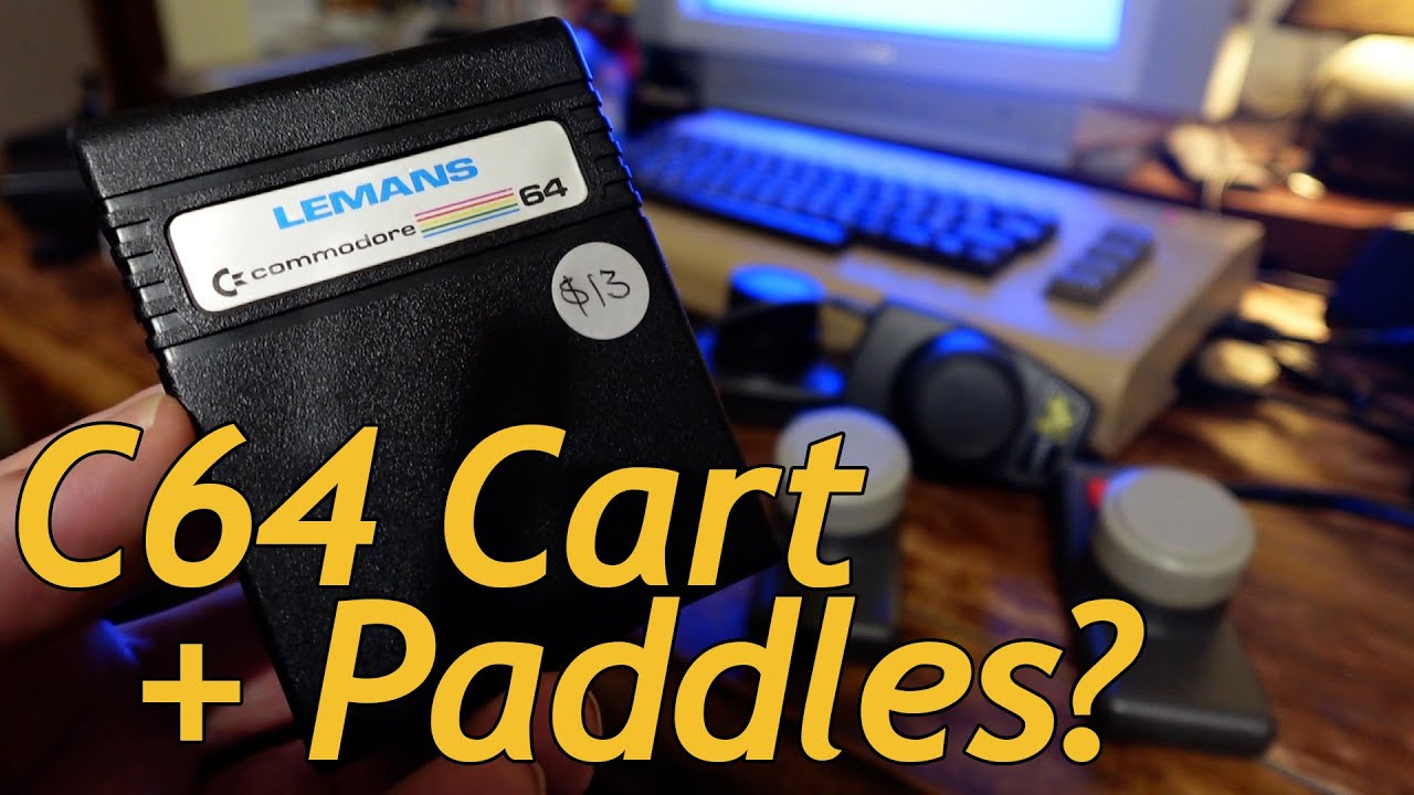 EP-221: LeMans on C64 Cart + Paddle Testing #playmorein24 - YouTube
