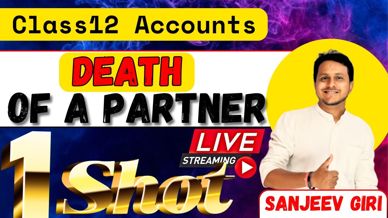 Death Of a Partner | One Shot Death of a Partner | Quick Revision Death ...