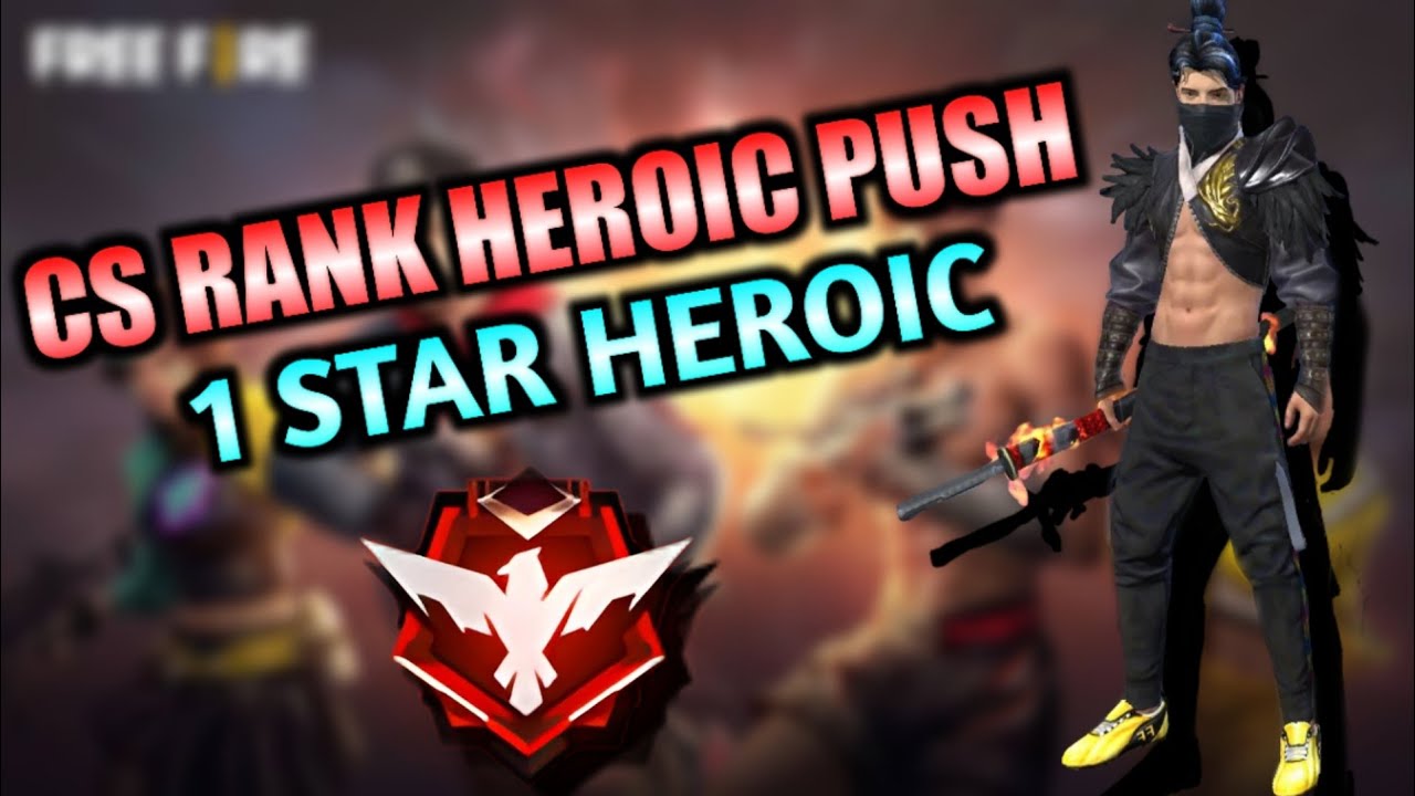 Cs Rank Heroic Push 🤯 || 3 Star Heroic Push Rank - YouTube