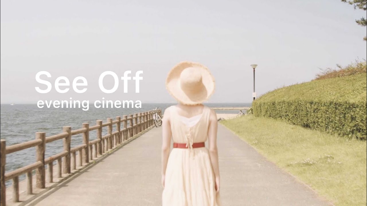 evening cinema - See Off / Lyric video - YouTube