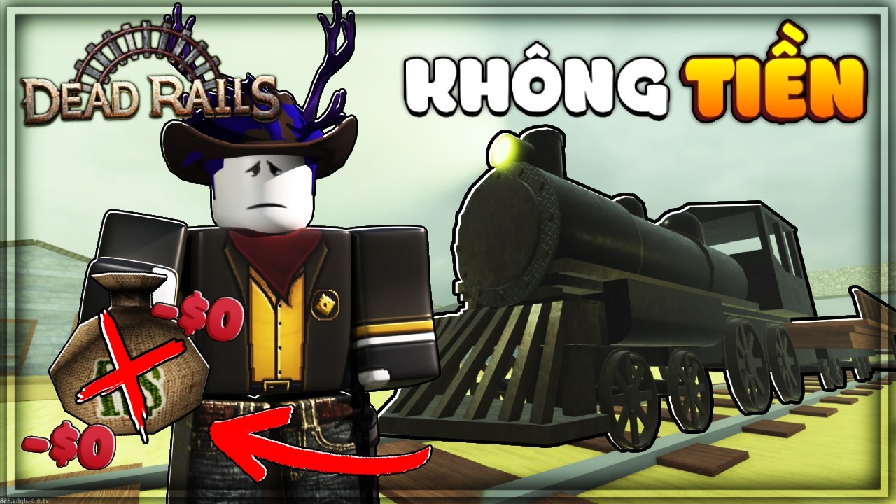 💲 Không Dùng Tiền Nhưng MÌNH VẪN PHÁ ĐẢO DEAD RAILS - YouTube